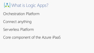 Building Serverless Integration Solutions with Logic Apps (2017-04-22) | PPT