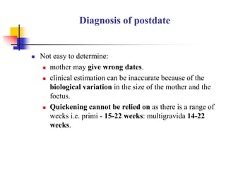 PROLONGED_PREGNANCY(POSTDATISM)OR_POSTERM.ppt