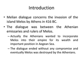 Melian dialogue or political wisdom | PPTX
