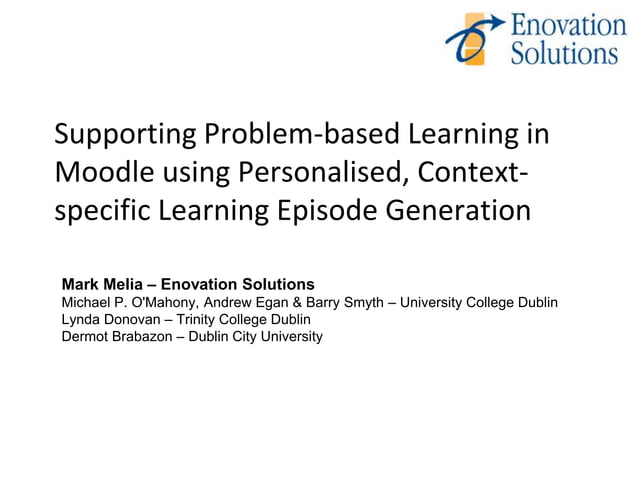 Supporting Problem-based Learning in Moodle using Personalised, Context-specific Learning ...