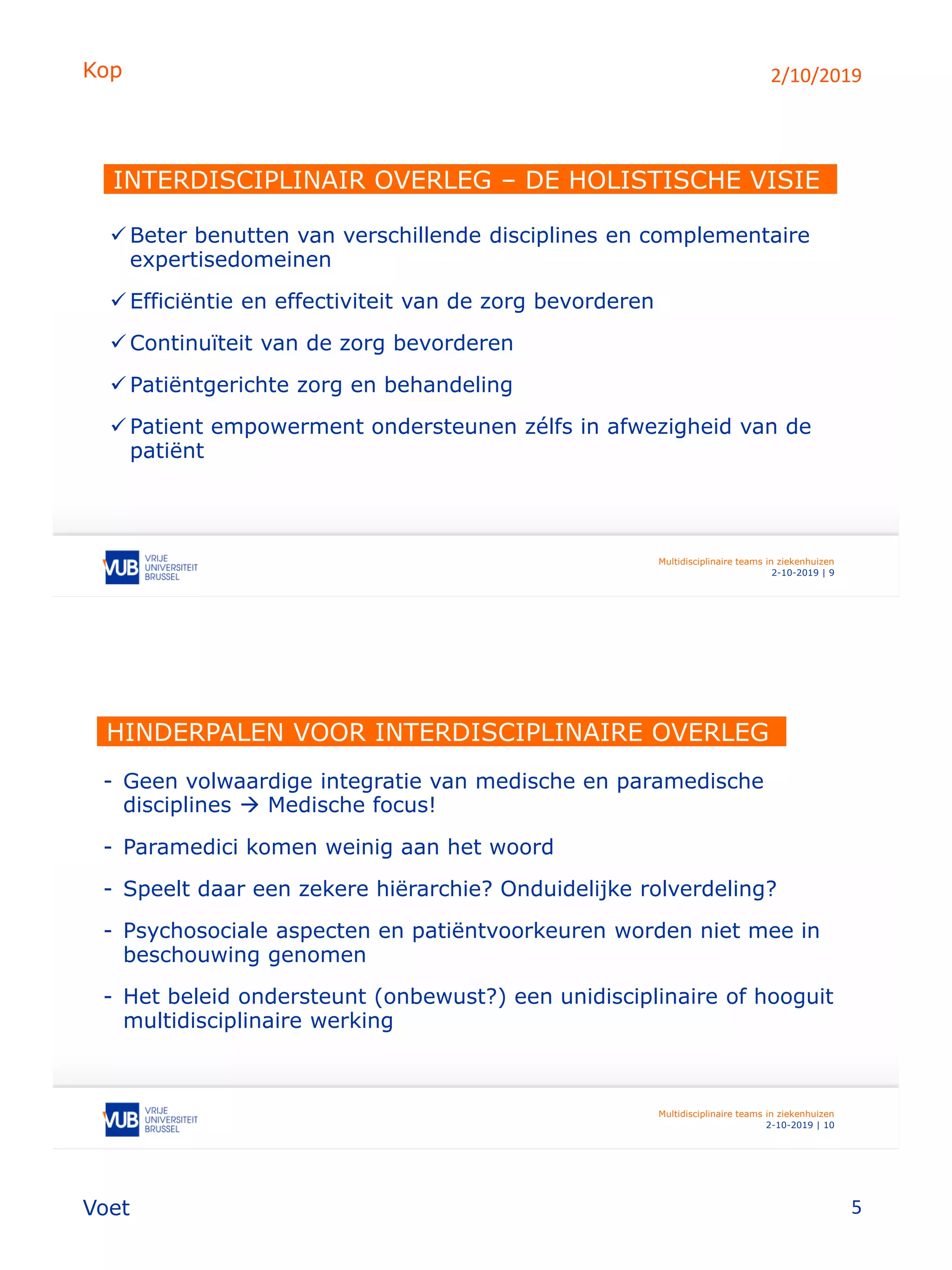 Hoe multidisciplinair zijn multidisciplinaire teams in een ziekenhuis ...