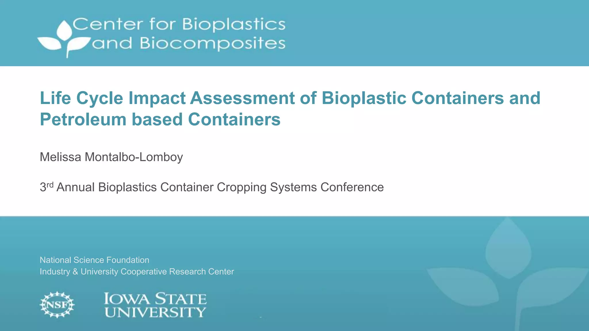 Life Cycle Impact Assessment of Bioplastic Containers and Petroleum ...