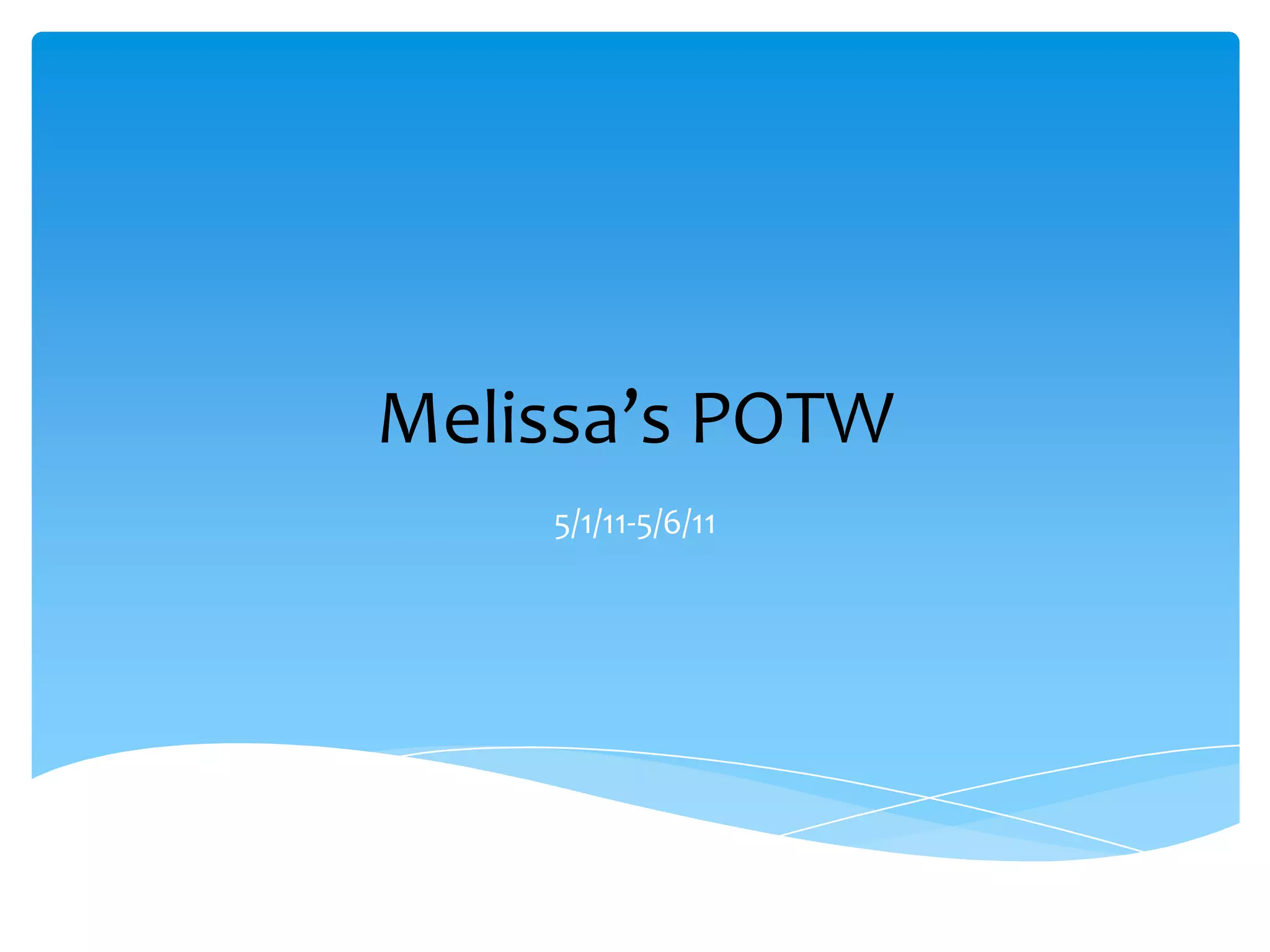 Melissa’s potw | PPT