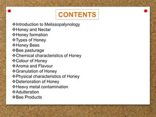 Melissopalynology honey (priyanka uniyal) | PPTX