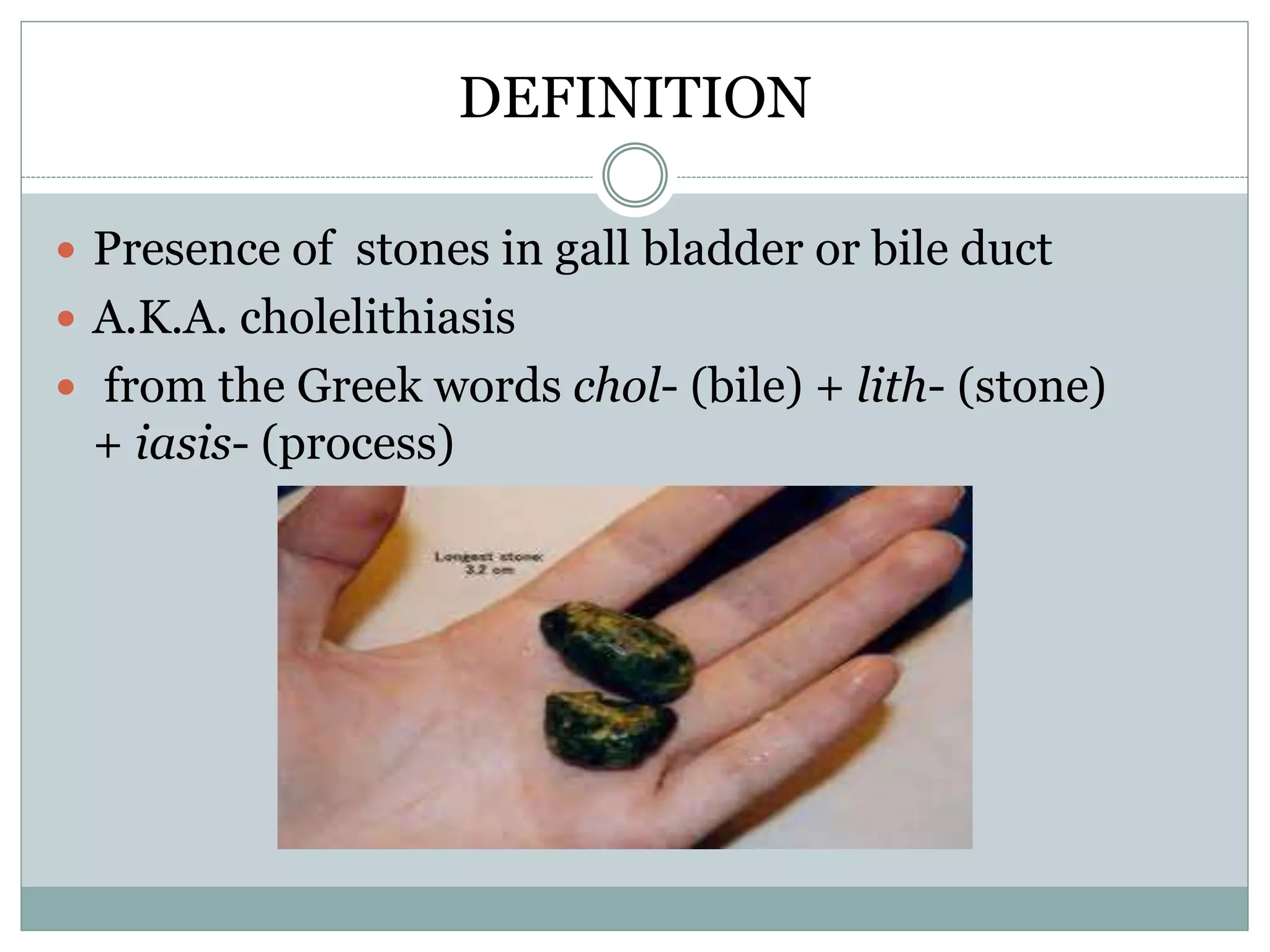 MELLSS yr2 pathology gall stones | PPT