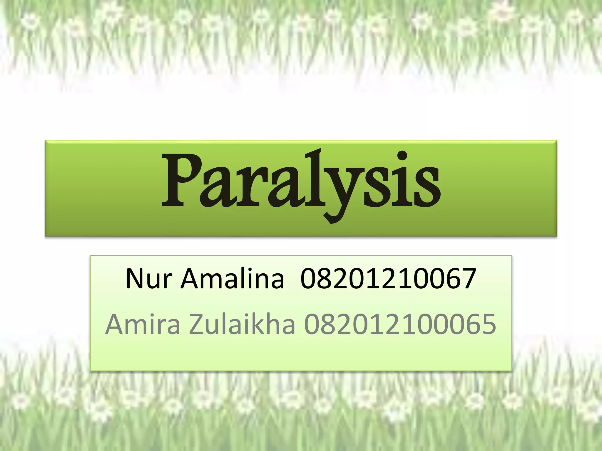 MELLSS yr1 physiology paralysis | PPT