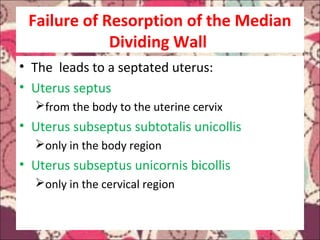 Mellss anomalies of uterus | PPT