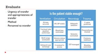 Mells transport of critically ill patient | PPTX