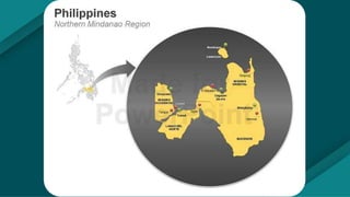 REGION 10: NORTHERN MINDANAO | PPTX