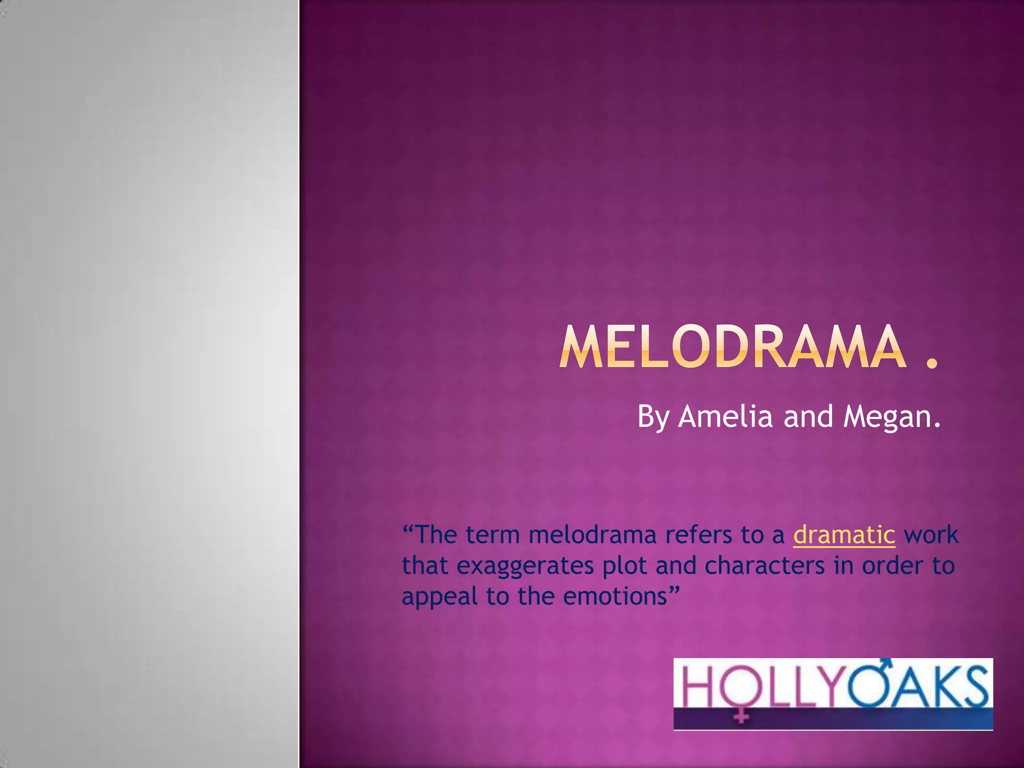 Melodrama powerpoint | PPTX