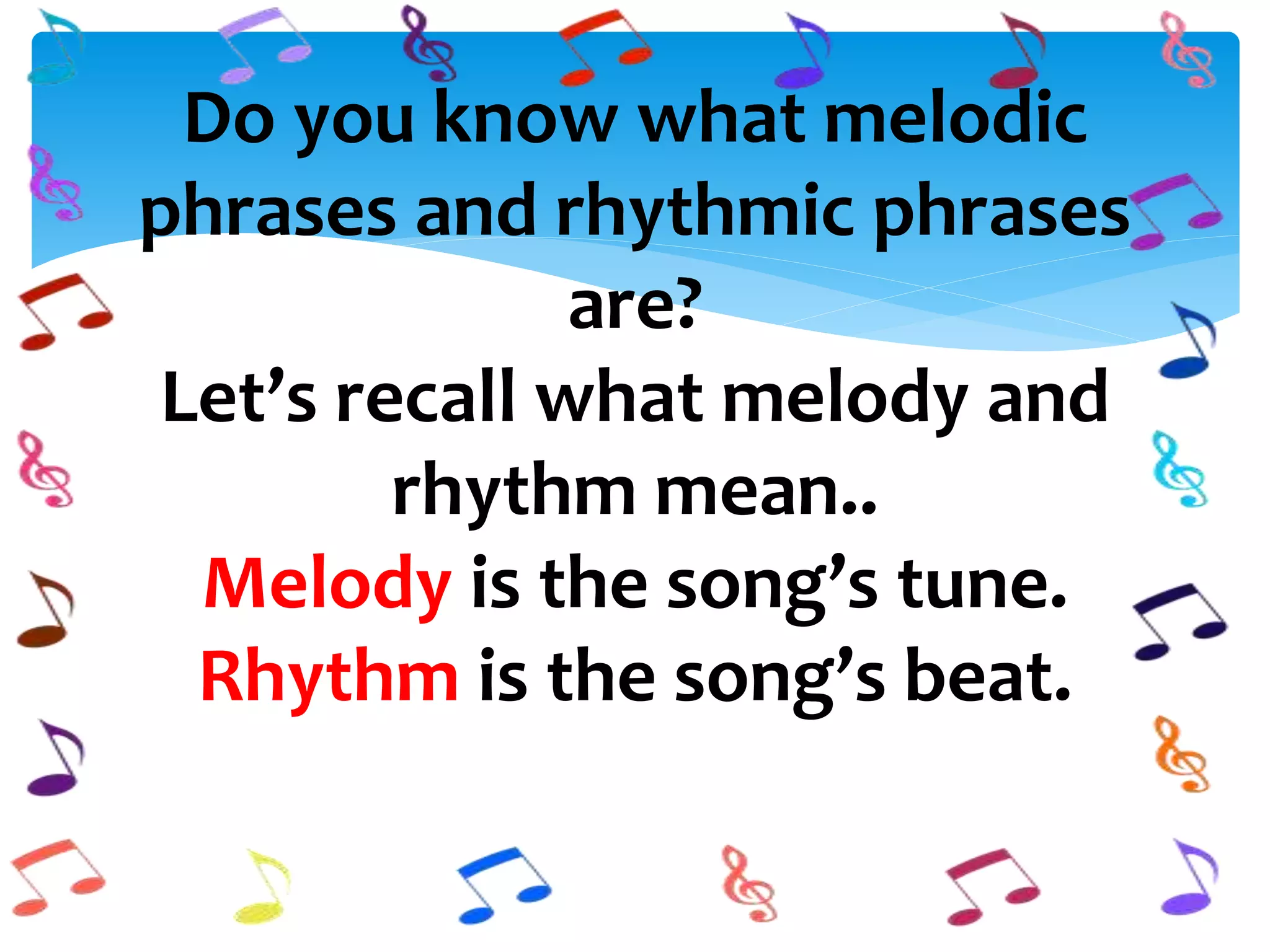 Melody.pptx | Classical Music | Music