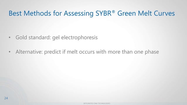 Understanding Melt Curves for Improved SYBR® Green Assay Analysis and ...
