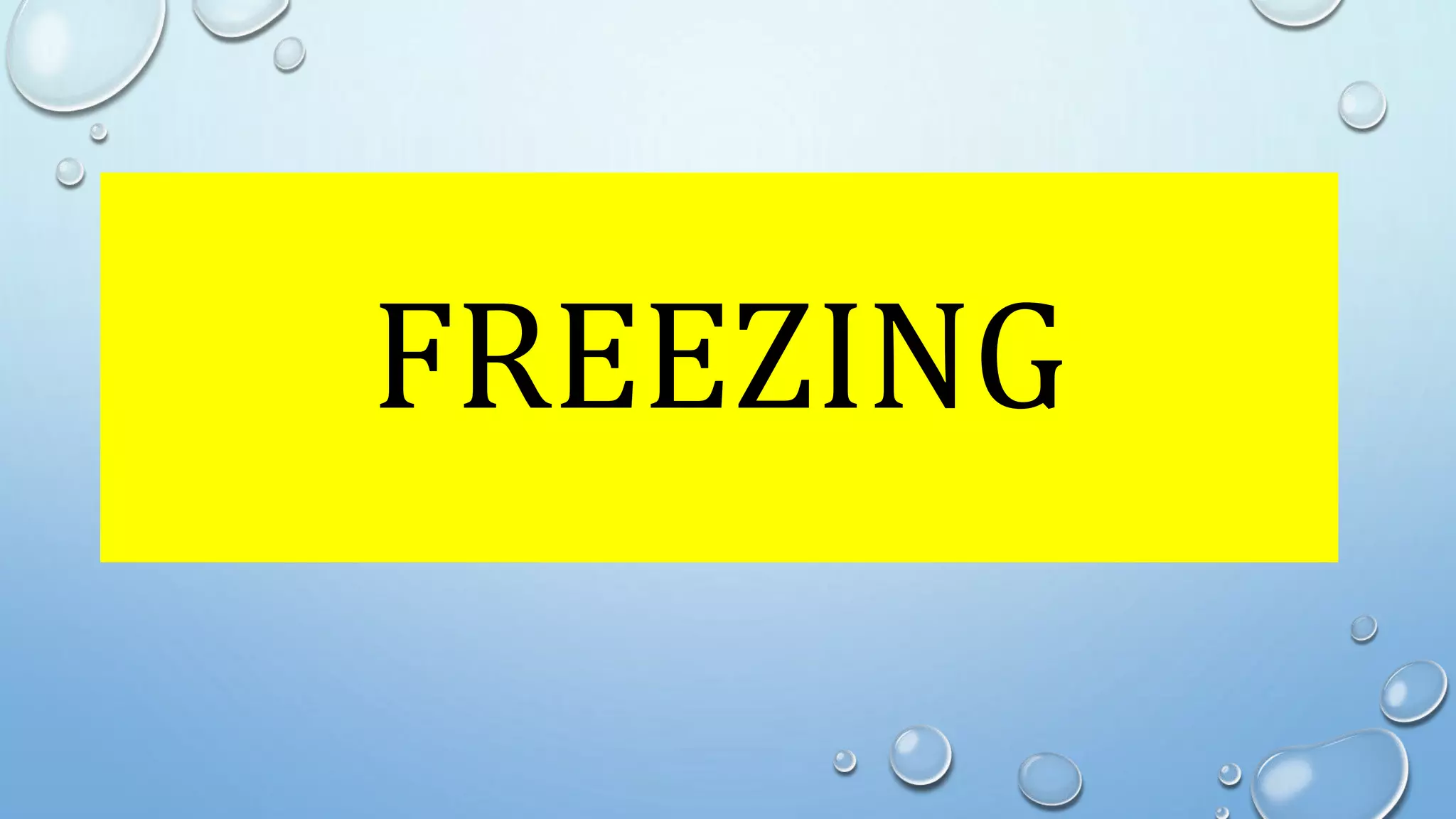 Melting and freezing | PPTX