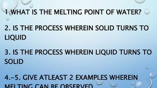 Melting and freezing | PPTX