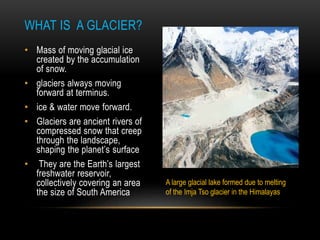 Rapidly Melting glaciers | PPTX