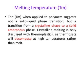 Melting point of polymer | PPTX