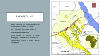 Melut rift basin | PPTX