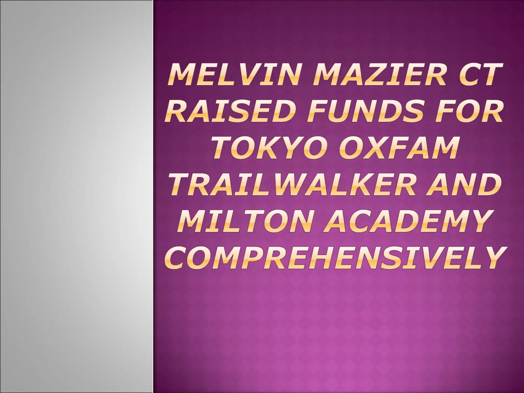 Melvin Mazier CT | PPT