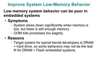 Controlling Memory Footprint at All Layers: Linux Kernel, Applications ...