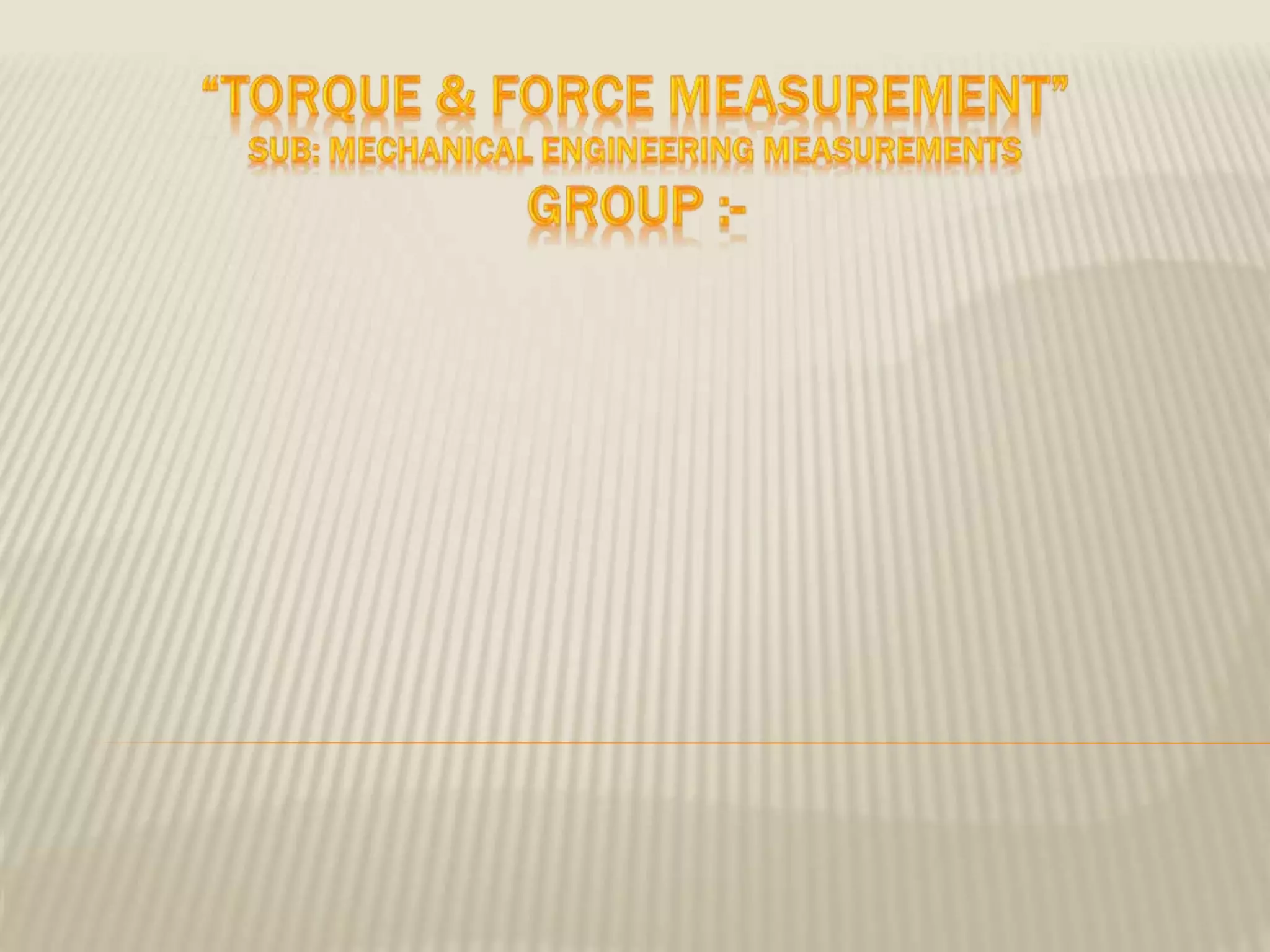 Torque Measuring Instruments And Force Measuring Instruments Pptx