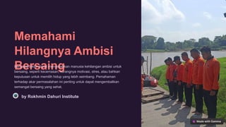 Memahami-Hilangnya- Ambisi-Bersaing.pptx