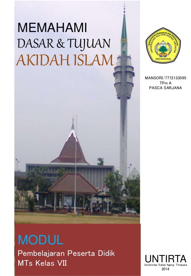 Dasar Dan Tujuan Akidah Islam