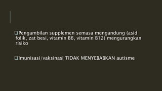 Memahami autisme | PPTX