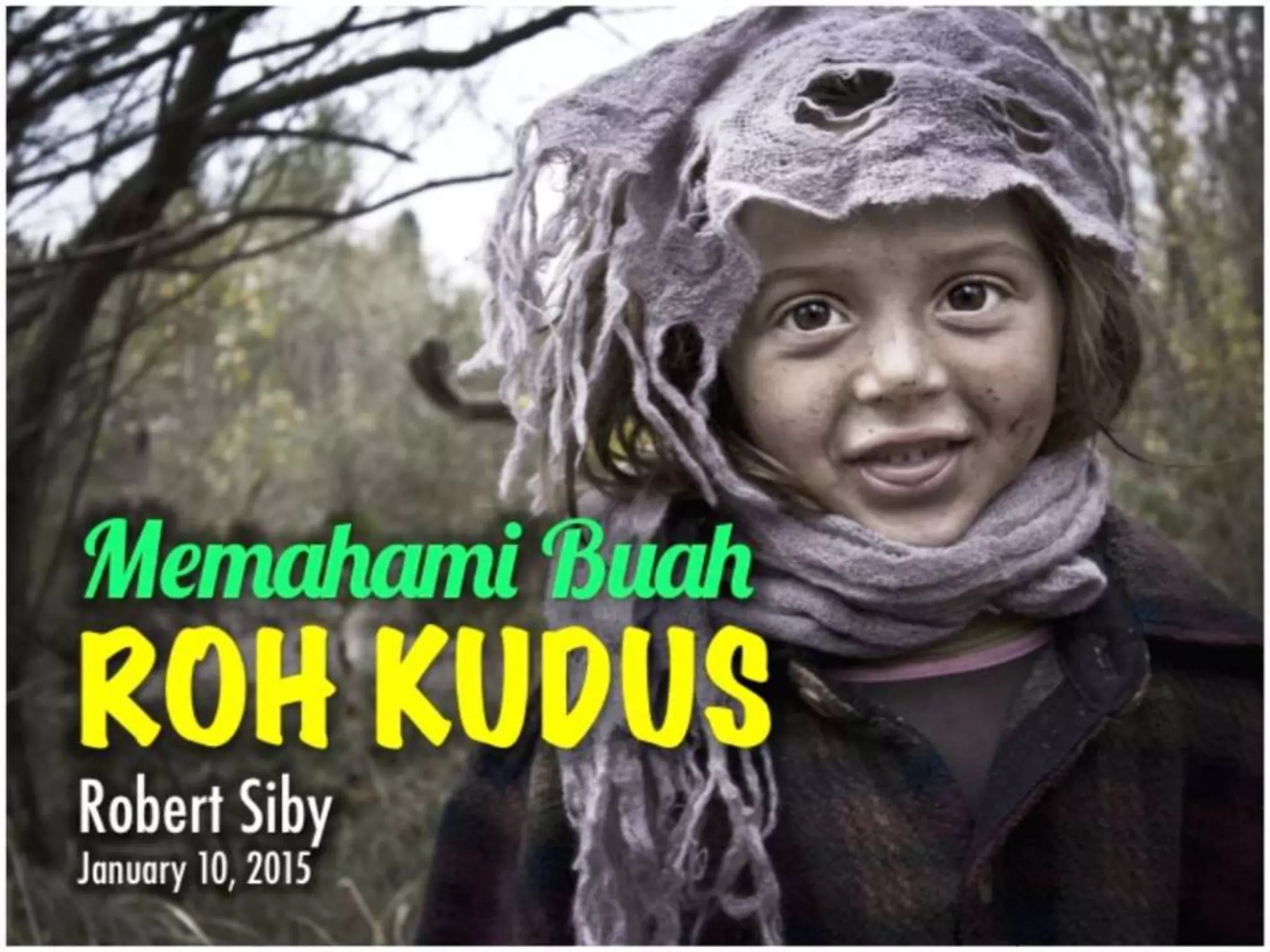 Memahami Buah Roh Kudus | PPTX