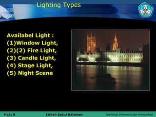 Memahami cara penggunaan tata cahaya english | PPT