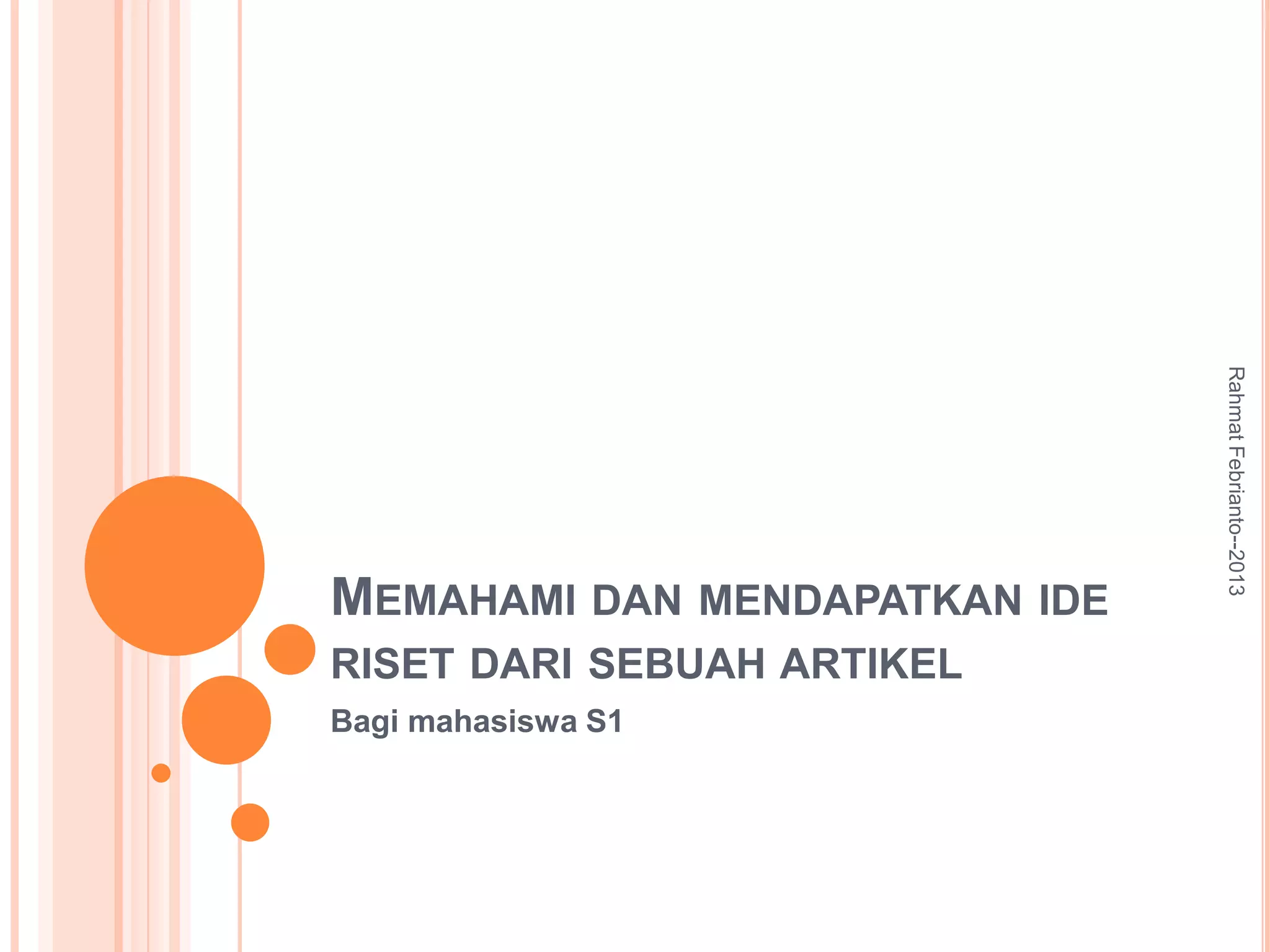 Memahami dan mendapatkan ide riset dari sebuah artikel | PPTX