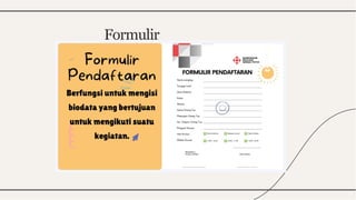 Memahami formulir pengertian manfaat dan jenis-jenisnya.pptx