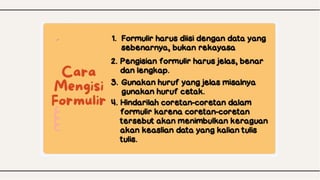 Memahami formulir pengertian manfaat dan jenis-jenisnya.pptx
