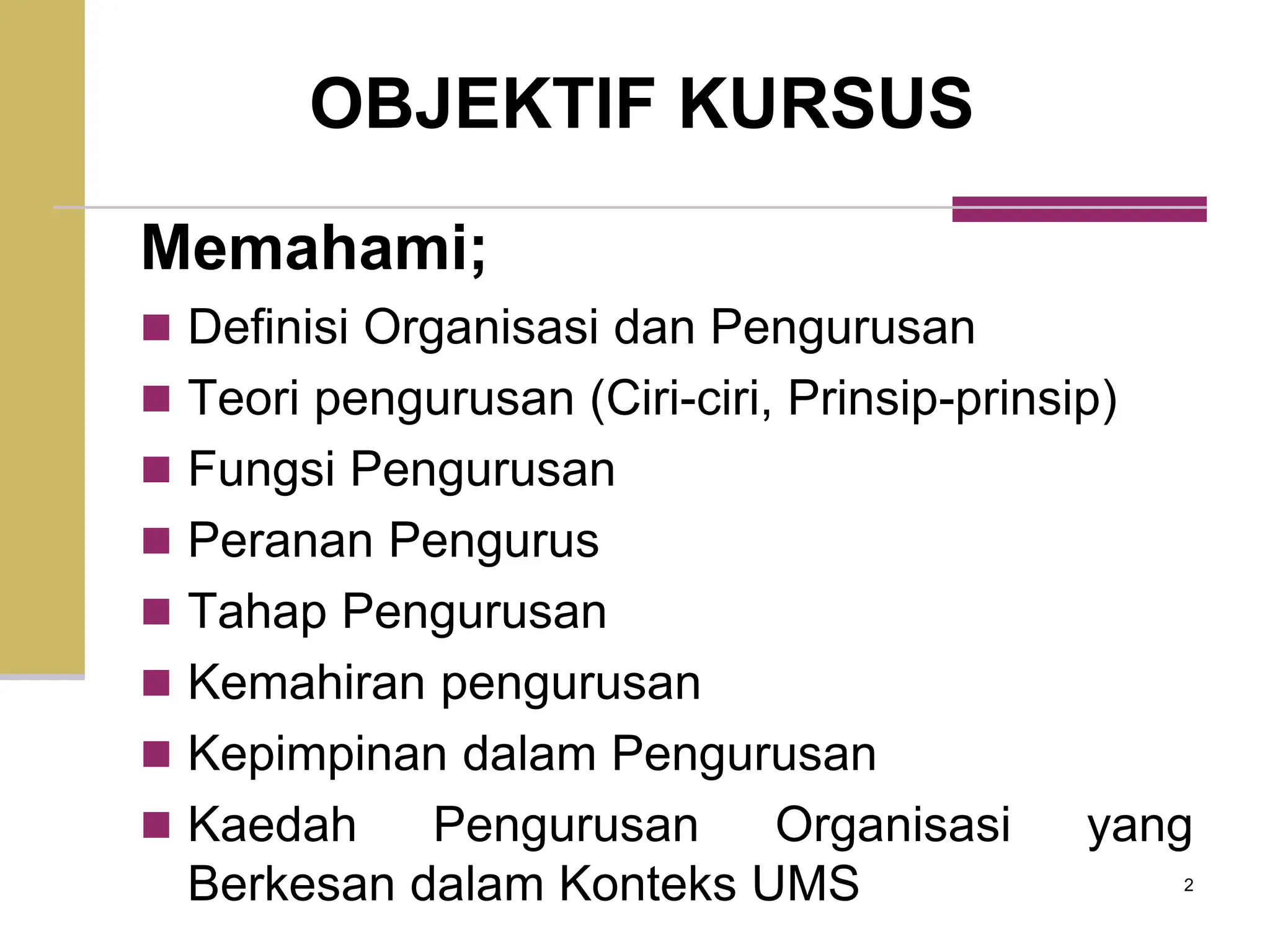 MEMAHAMI FUNGSI DAN PENGURUSAN ORGANISASI - DATUK ABDULLAH.ppt