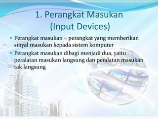 Memahami fungsi & proses kerja berbagai peralatan teknologi | PPTX