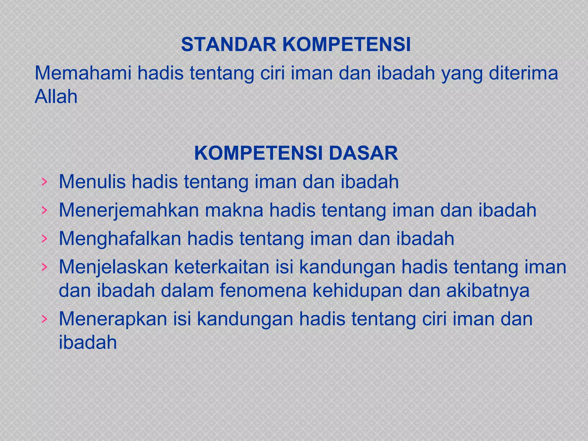 Memahami hadis tentang iman dan ibadah | PPT