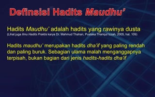 Memahami hadits dhaif & maudhu | PPTX