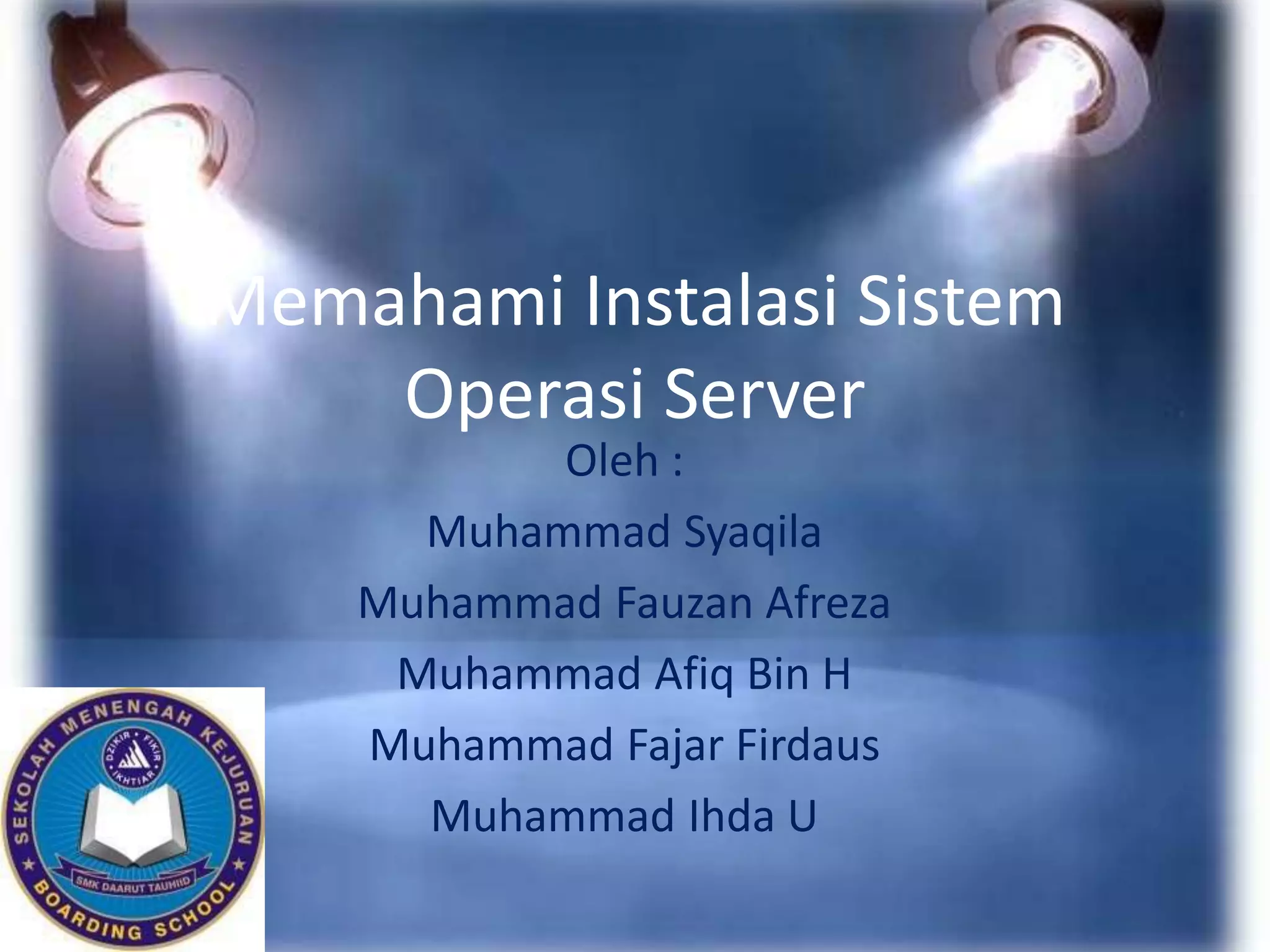 Memahami instalasi sistem operasi server | PPTX