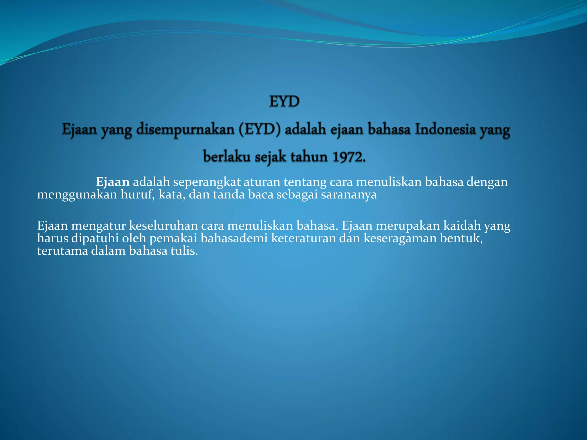 Memahami kaidah eyd | PPTX