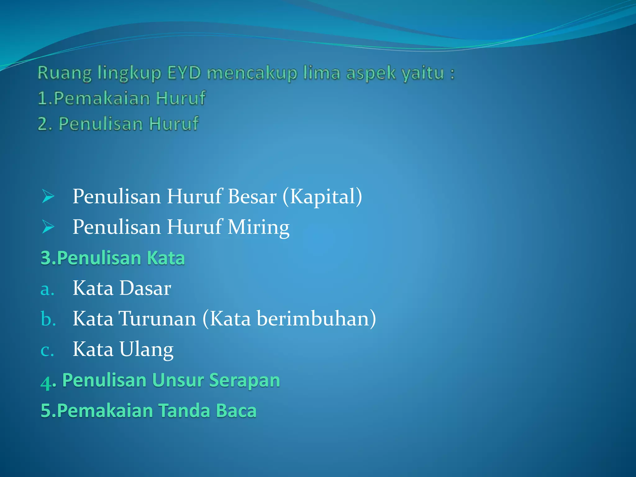 Memahami kaidah eyd | PPTX