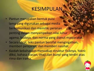 Memahami kaidah kebahasaan teks pantun | PPTX
