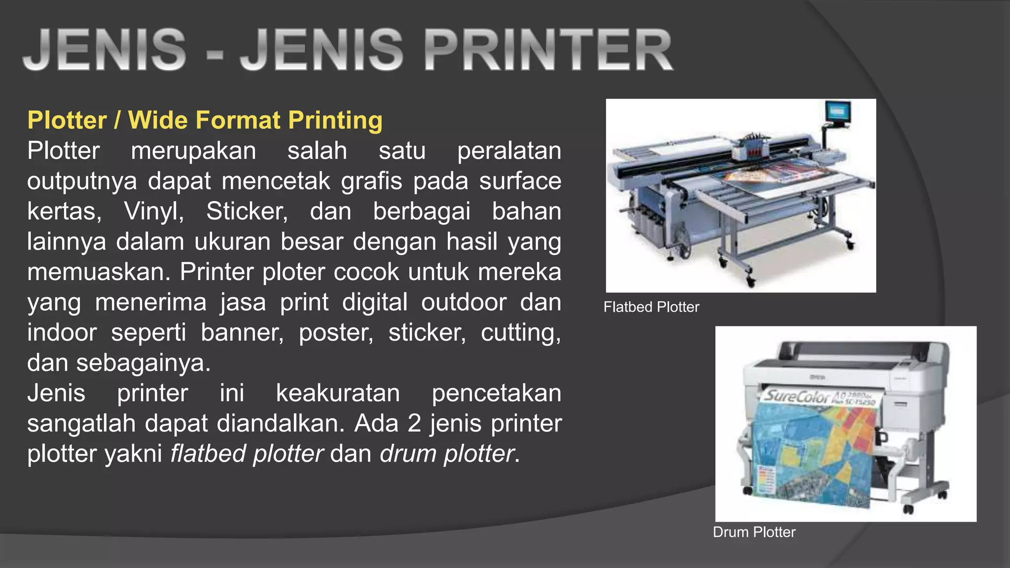 Desain Grafis Percetakan Memahami karakteristik printer | PPT