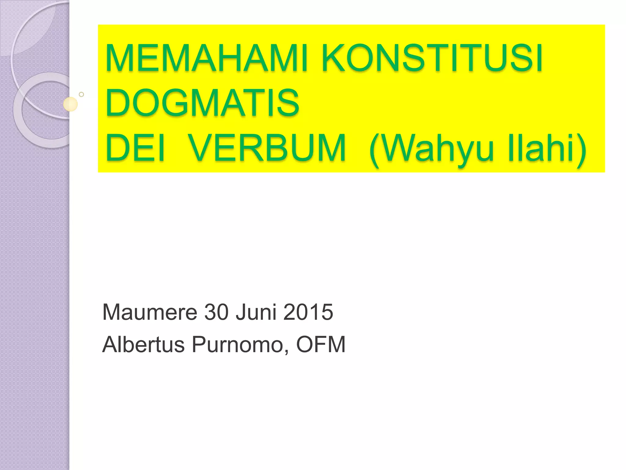 Memahami konstitusi dogmatis dei verbum | PPTX