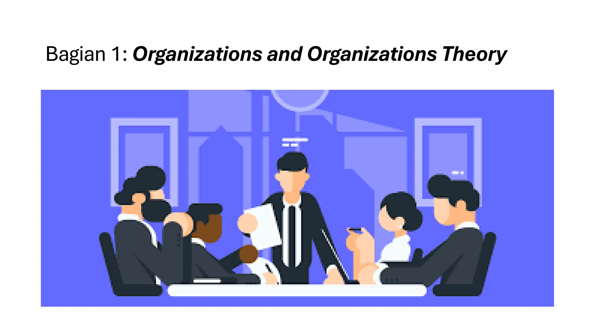 Memahami Organisasi dan Desain Organisasi-Pengantar (bagian 1) | PPT