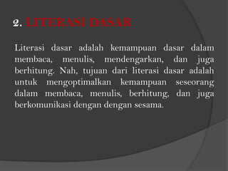Memahami Pengertian Literasi, Tujuan, Jenis &.pptx