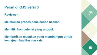 Memahami peran di ojs versi 3 new | PPT