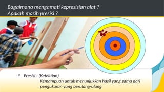 Memahami sertifikat kalibrasi dimensi, massa dan ketidakpastian.pptx