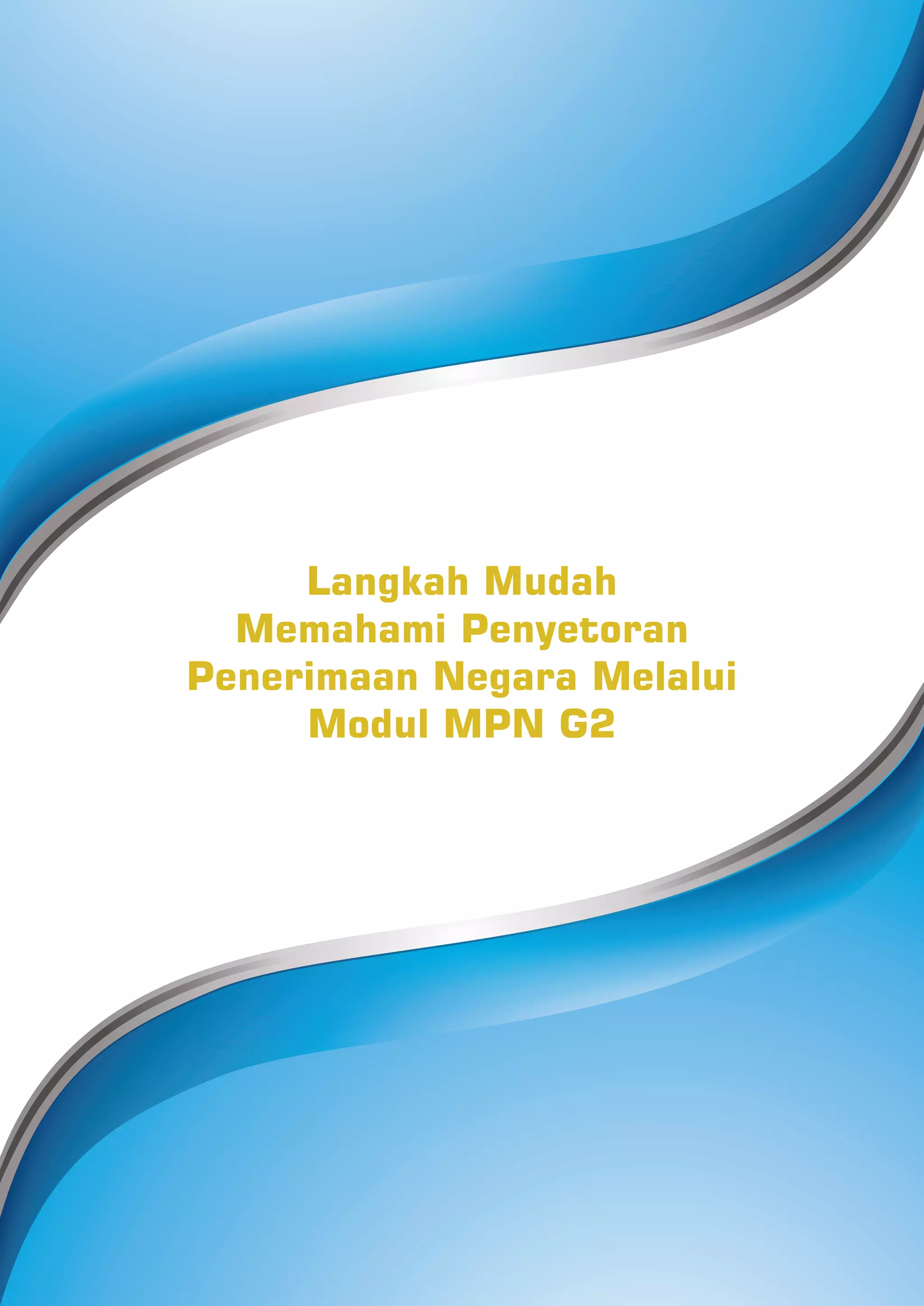 Memahami Sistem Penerimaan Negara Melalui MPN G-2 | PDF