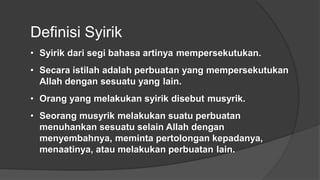 Memahami syirik dalam islam | PPTX