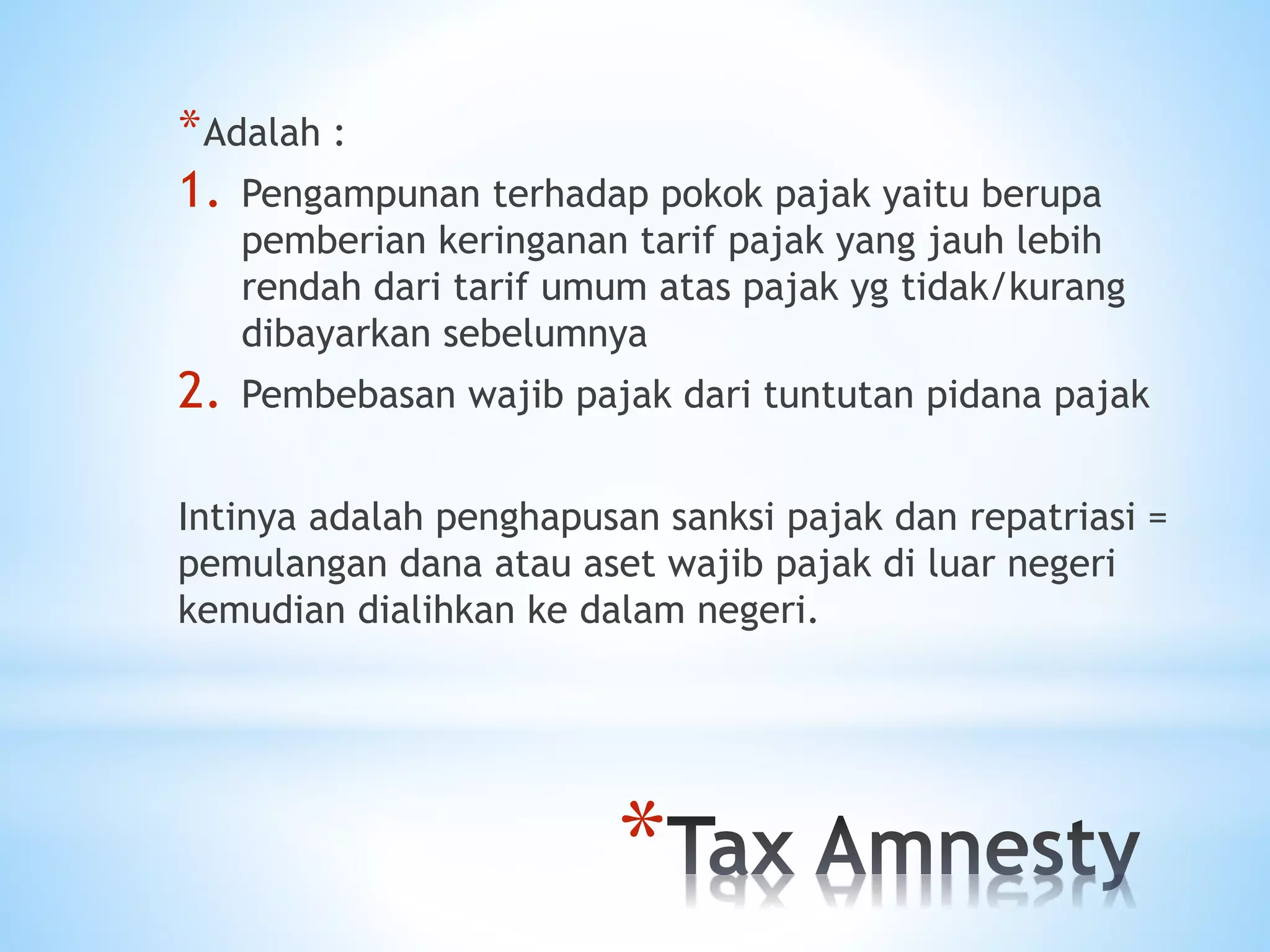 Memahami tax amnesty | PPTX