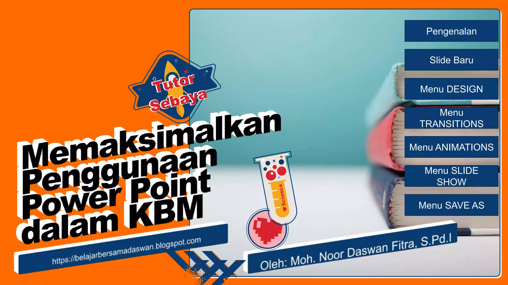 Memaksimalkan penggunaan power point dalam kbm | PPTX